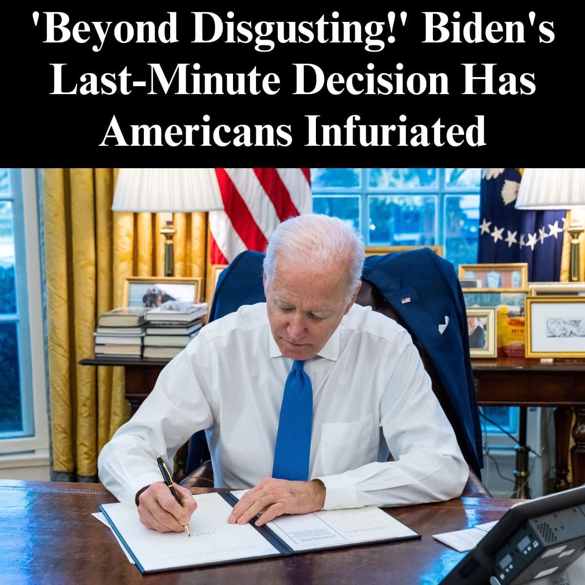 ‘Disgusting!’: Biden Slammed By Both Sides For Last-Minute Decision ...