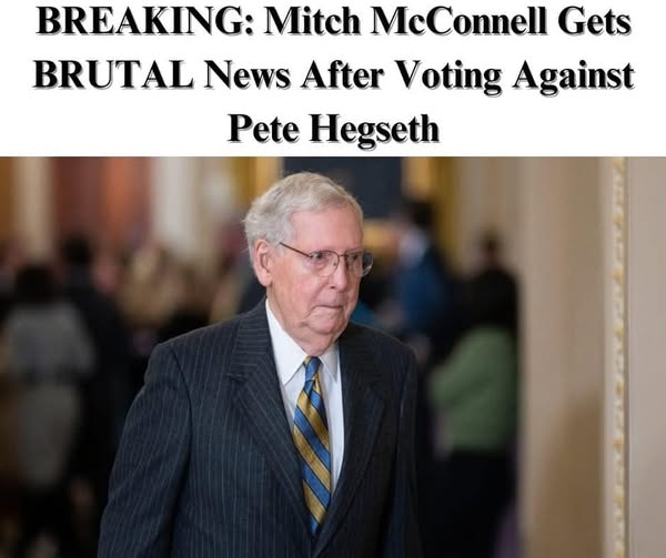 Mitch McConnell Gets Roasted After Voting Against Pete Hegseth’s ...