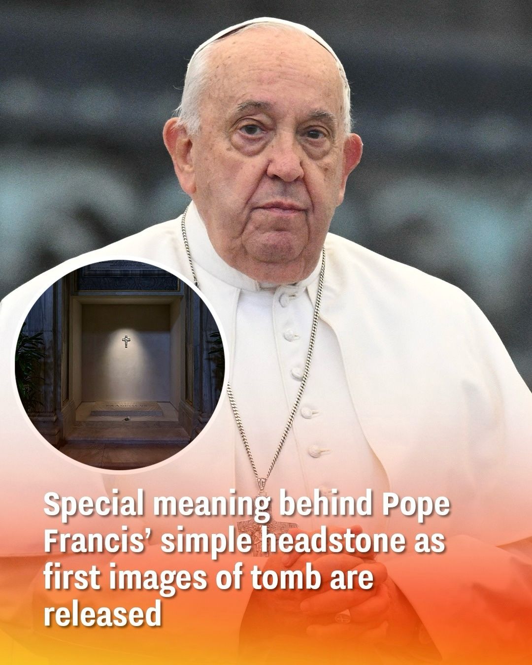 The Meaning Behind Pope Francis’ Simple Headstone: First Images of His ...